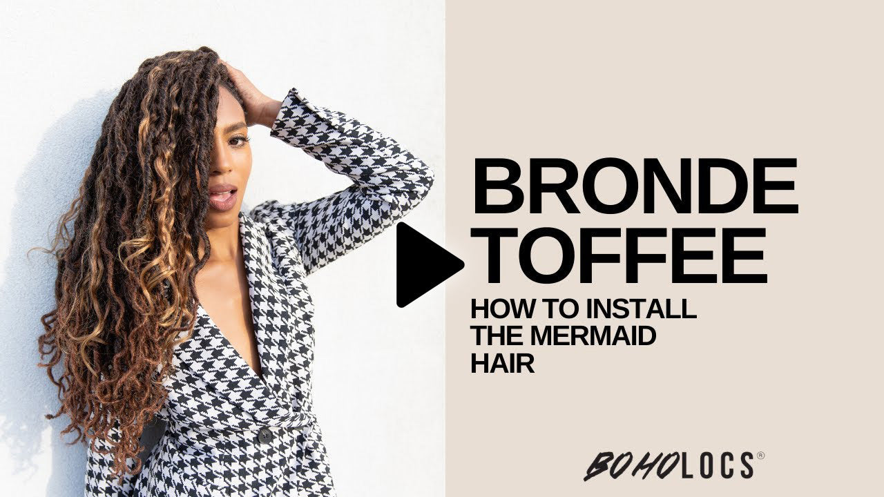 How to install mermaid locs – Boho Locs